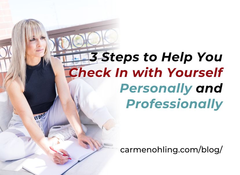 3 Steps to Help You Check In with Yourself Personally and ...